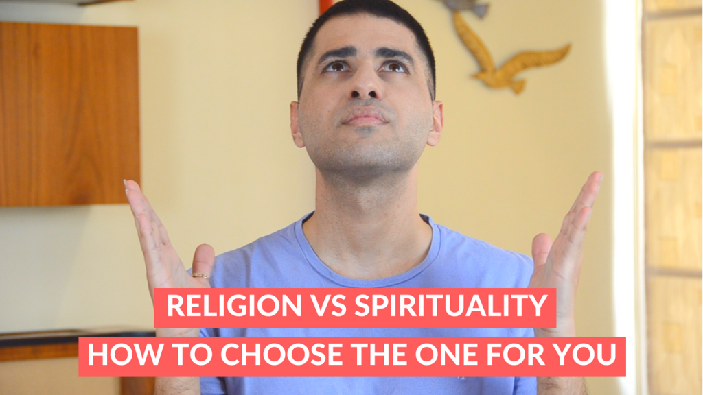 Spirituality Vs. Religion: How to Choose the Right One For You - George ...