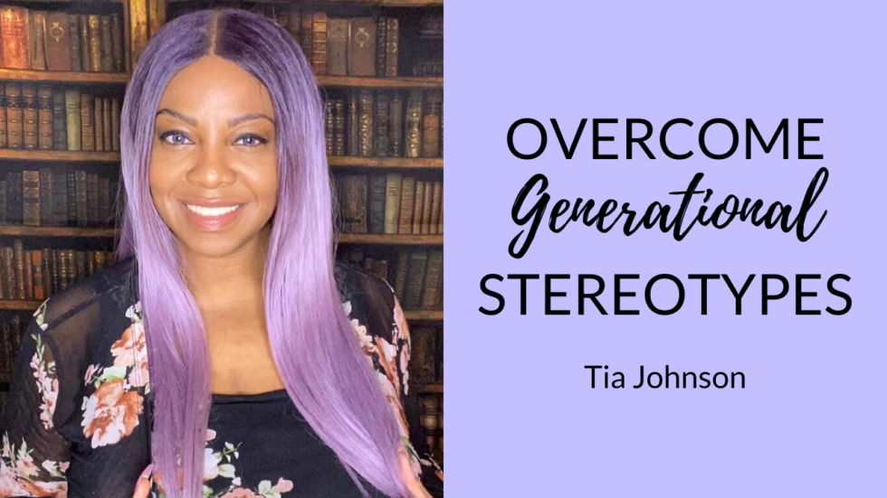 Overcome Generational Differences and Stereotypes