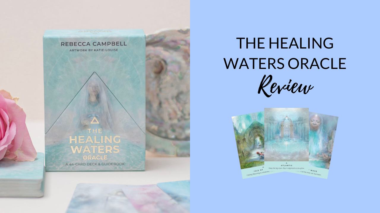 The Healing Waters Oracle Review 🌊 | Rebecca Campbell (Hay House ...